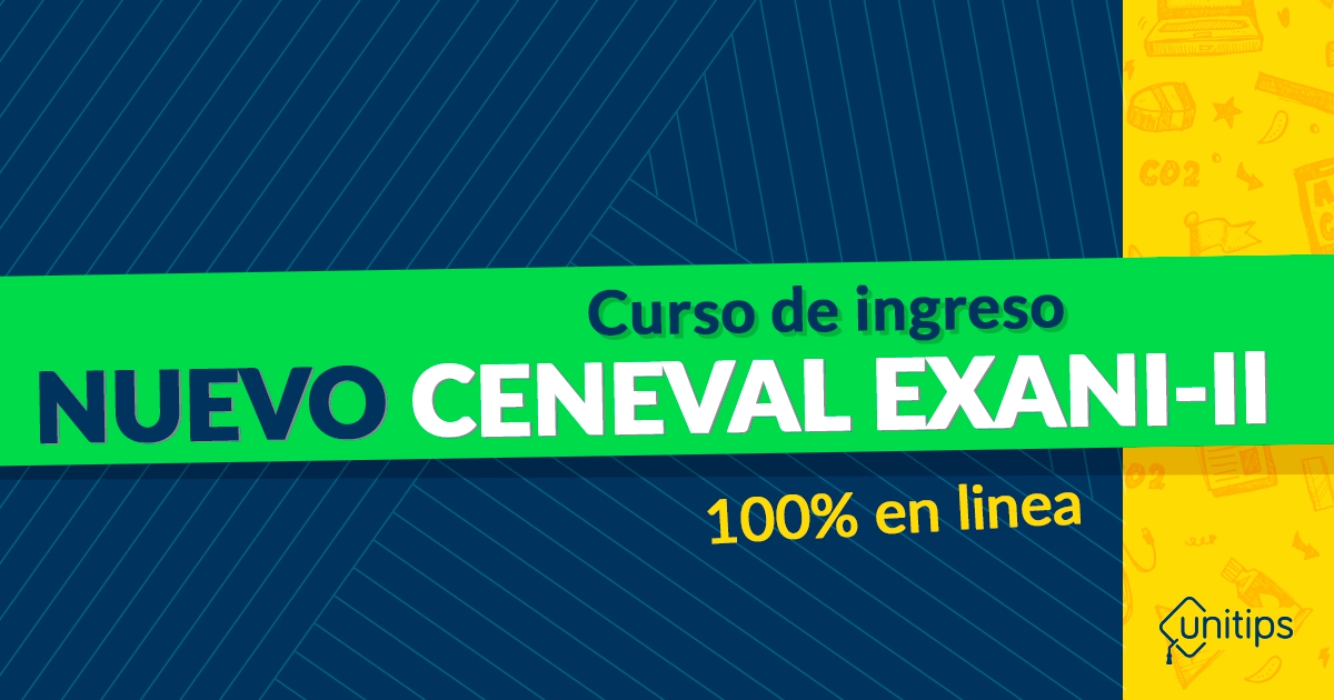 Curso EXANI-II 2025 - 2026 para Examen de Admisión a Universidad